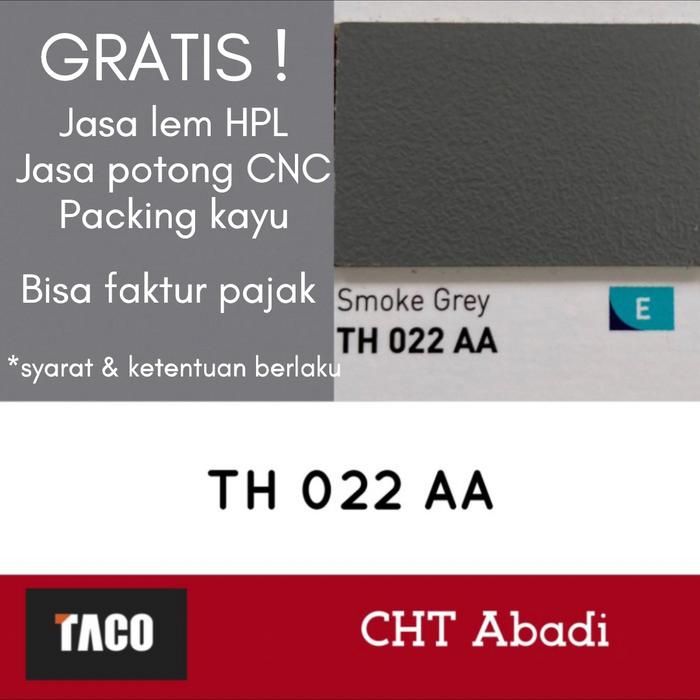 Jual TACO HPL Smoke Grey TH 022 AA (HARGA BELUM TERMASUK ONGKIR) - Kota ...