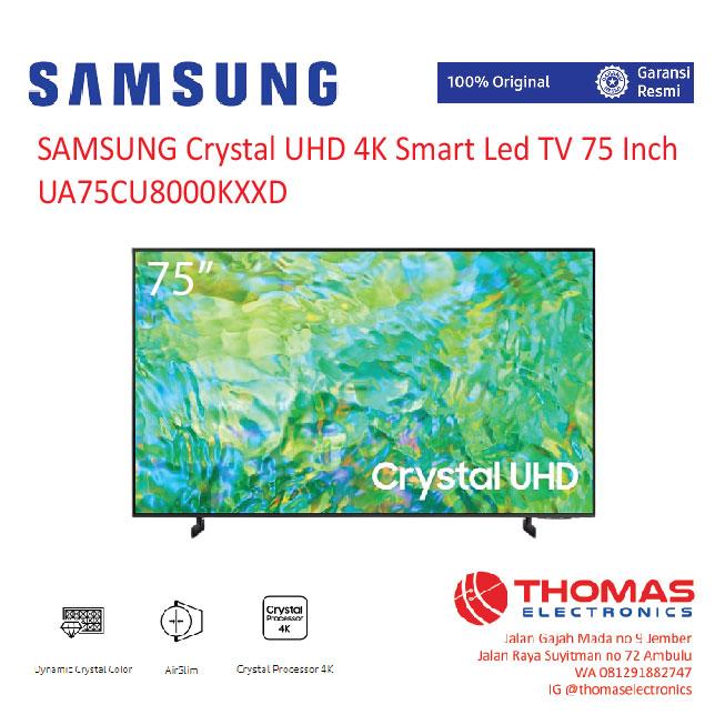 Jual SAMSUNG Crystal UHD 4K Smart LED TV 75 Inch 75CU8000 75 CU 8000 - Kab. Jember - Thomas ...