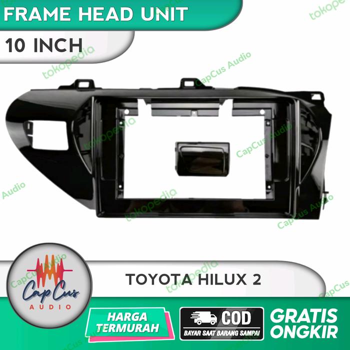 Jual FRAME HEAD UNIT 10 INCH TOYOTA HILUX 2 / PANEL ANDROID TOYOTA ...