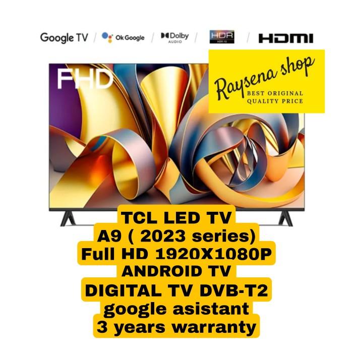 Jual TCL LED TV 40A9 Full HD ANDROID TV 40 inch 2023 series - Kota ...