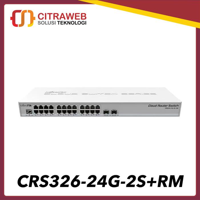 Jual Mikrotik Cloud Router Switch CRS326-24G-2S+RM CRS 326 24G 2S RM - Kab. Sleman - Citraweb ...