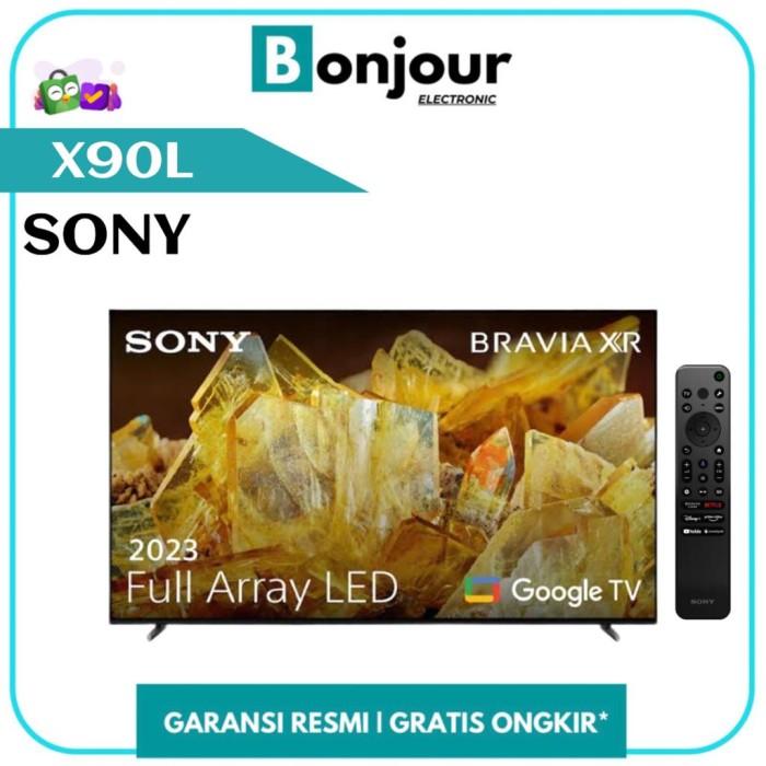 Promo Sony Bravia 65 Inch X90L 4K Google TV Sony 65X90L Sony XR-65X90L 120Hz Cicil 0% 3x - Kota ...