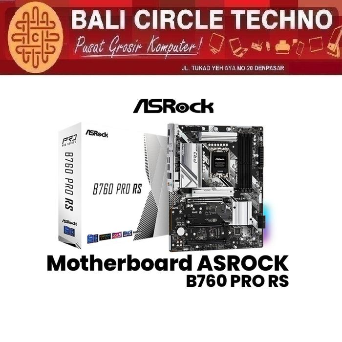 Jual Motherboard ASROCK B760 PRO RS 90-MXBKS0-A0UAYZ - Kota Denpasar - Bali Circle Techno ...