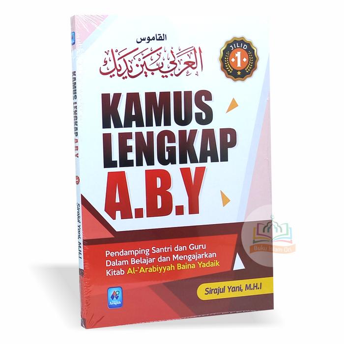 Promo Kamus Lengkap ABY Jilid 1 - Al-Arabiyyah Baina Yadaik - Pustaka ...