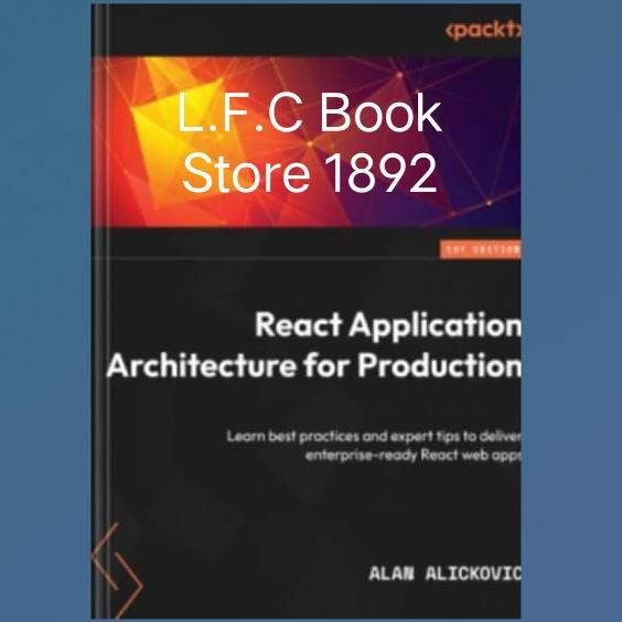 Jual Buku React Application Architecture for Production - Jakarta Barat ...