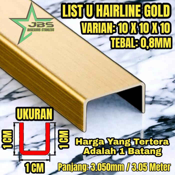 Jual LIST U HAIRLINE GOLD STAINLESS SUS 201 10X10X10X3.050mm T. 0.8mm ...