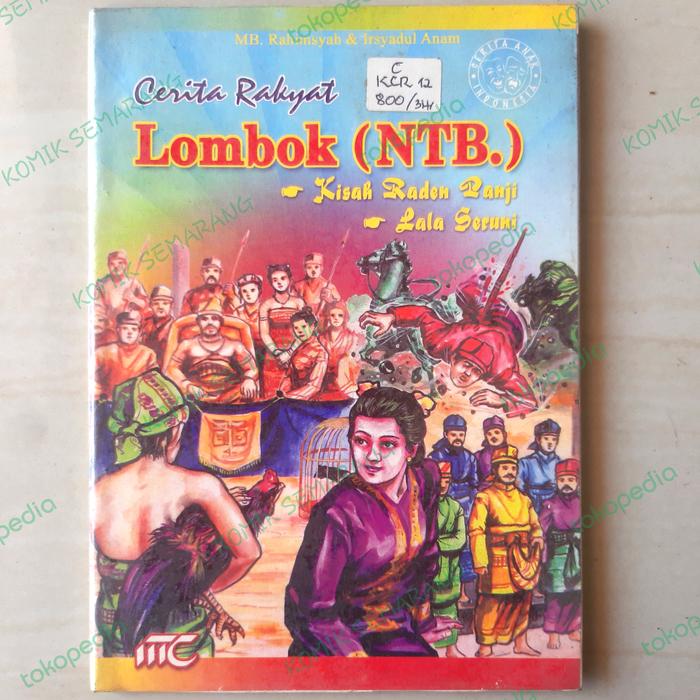 Jual Cerita Rakyat Lombok NTB Sejarah Cerpen Dongeng Legenda Daerah ...