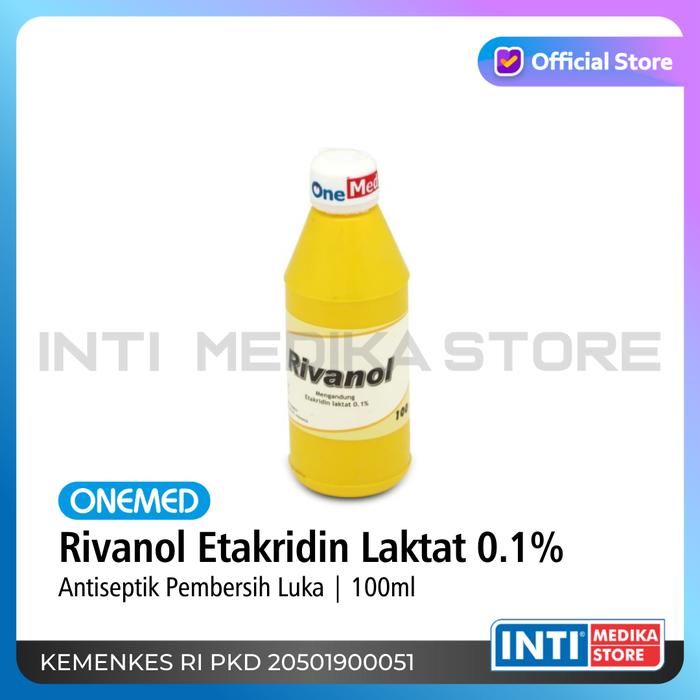 Jual ONEMED - Rivanol 100 ml / Antiseptic Pembersih Luka - Kota Bandung ...