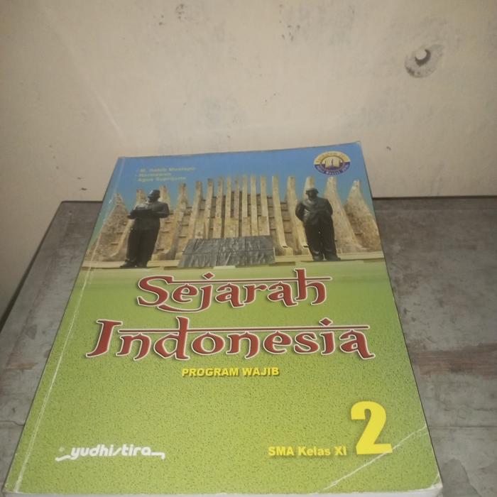 Jual sejarah indonesia untuk sma kelas xi program wajib Yudistira kelas 2 - Jakarta Utara - Toko ...