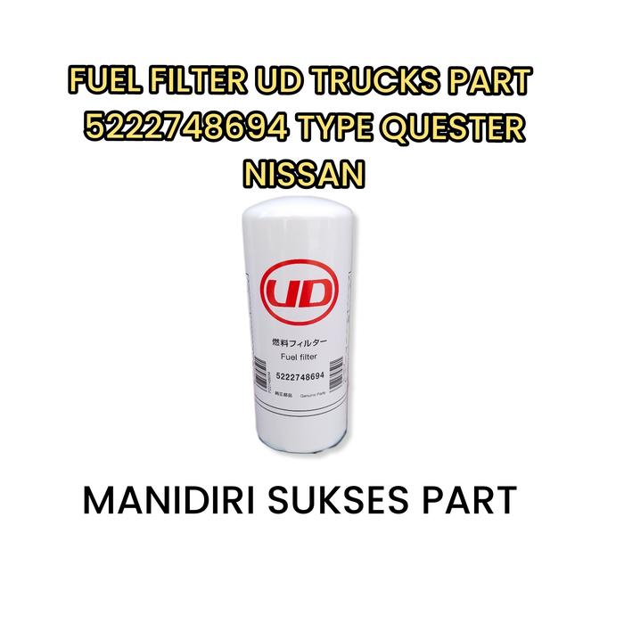 Jual FUEL FILTER UD TRUCKS PART NO 5222748694 TYPE QUESTER NISSAN ...