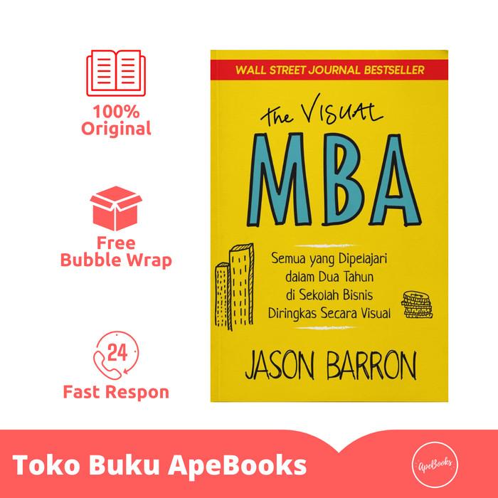 Promo Buku The Visual MBA Bahasa Indonesia - Jason Barron (Original ...