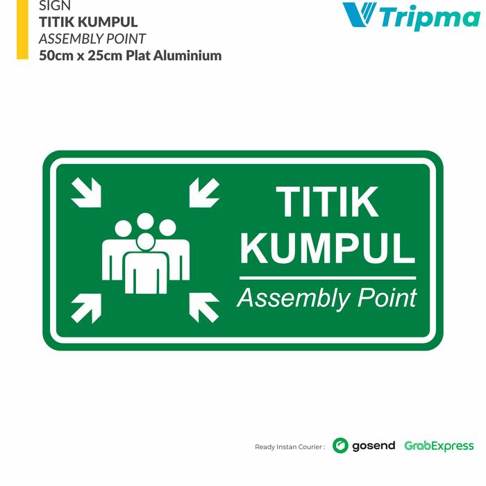 Jual Rambu Assembly Point Titik Kumpul 50cm x 25cm Plat Alumunium - ACP ...