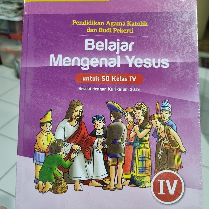 Jual Belajar Mengenal Yesus Kelas 4 Kanisius - Kota Bekasi - reefer ...