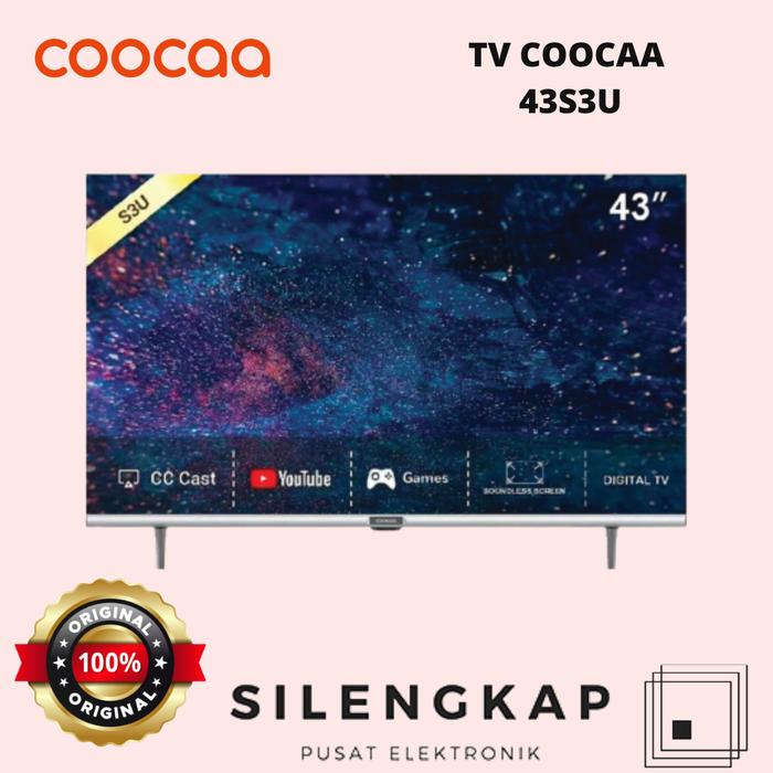 Jual TV LED 43 INCH COOCA 43S3U SMART TV - Jakarta Barat - SILENGKAP ...