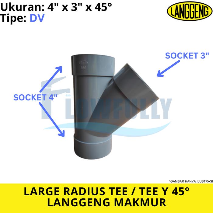 Jual TEE Y 45° DV 4 x 3 INCH LANGGENG PVC LARGE RADIUS TEE 45 DERAJAT ...