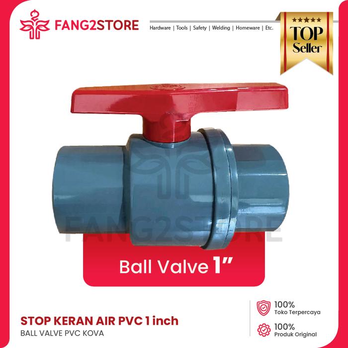 Jual Ball Valve PVC 1 inch / Stop Kran Keran Air 1" Kova - Jakarta Barat - Fang2Store | Tokopedia