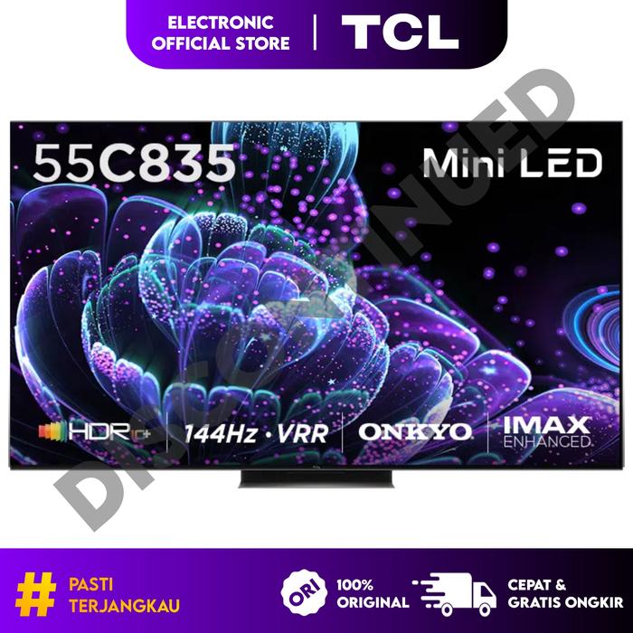 Promo TCL 55C835 Miniled Smart Google TV 55" Inch 4K HDR Imax Enhanced 144Hz Cicil 0% 3x ...