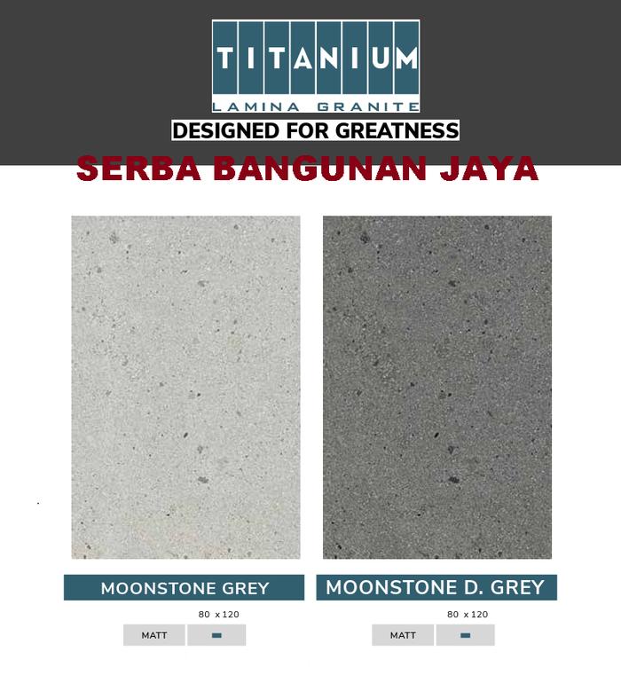 Jual TITANIUM GRANITE - MOONSTONE SERIES MATT 80x 120 cm GRANIT - Kota Bandung - Serba Bangunan ...