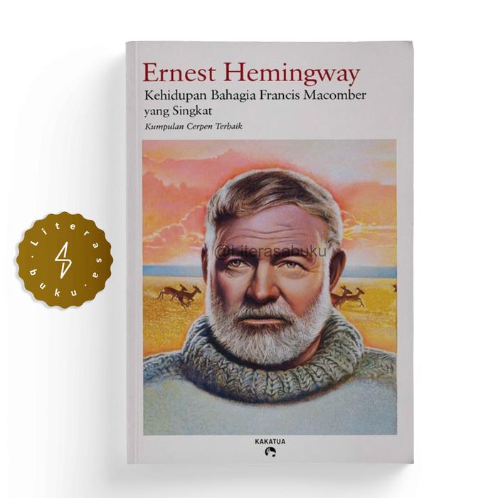 Jual Buku Kehidupan Bahagia Francis Macomber yang Singkat Ernest ...