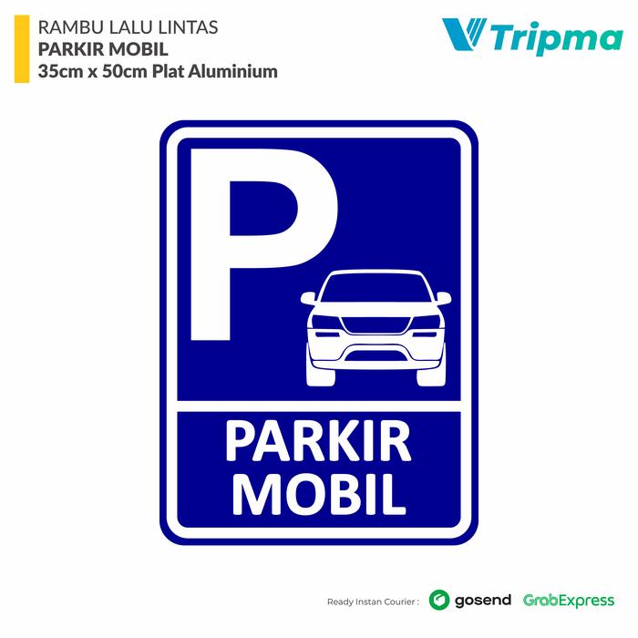 Jual Rambu - rambu Lalu Lintas Parkir Mobil - Kota Bandung - Tripma ...