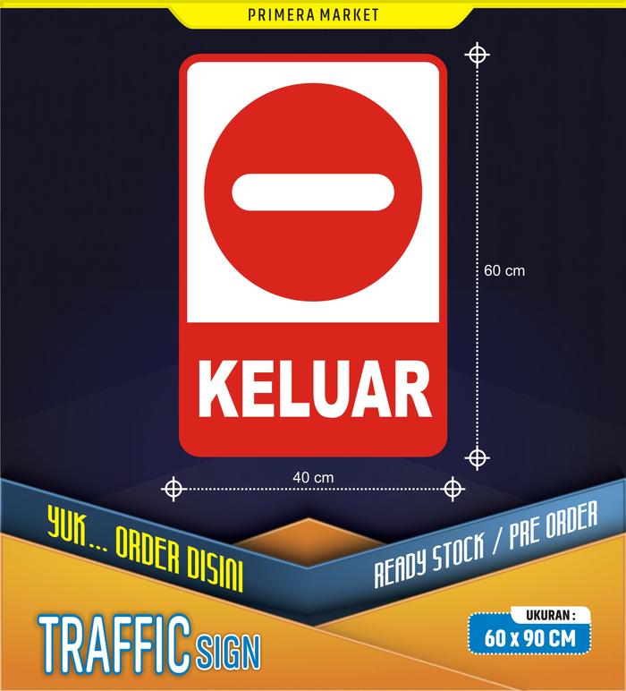 Jual RAMBU / PAPAN PETUNJUK KELUAR DAN MASUK - KELUAR - Kota Bogor ...
