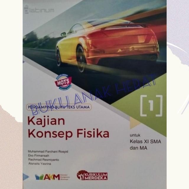 Jual Kajian Konsep Fisika SMA Kelas 11 Platinum KSP Kurikulum Merdeka - Kota Depok - Buku Anak ...
