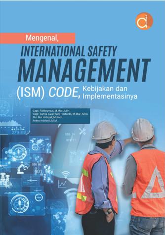 Jual Buku Mengenal, International Safety Management ISM Code -BUKU ...