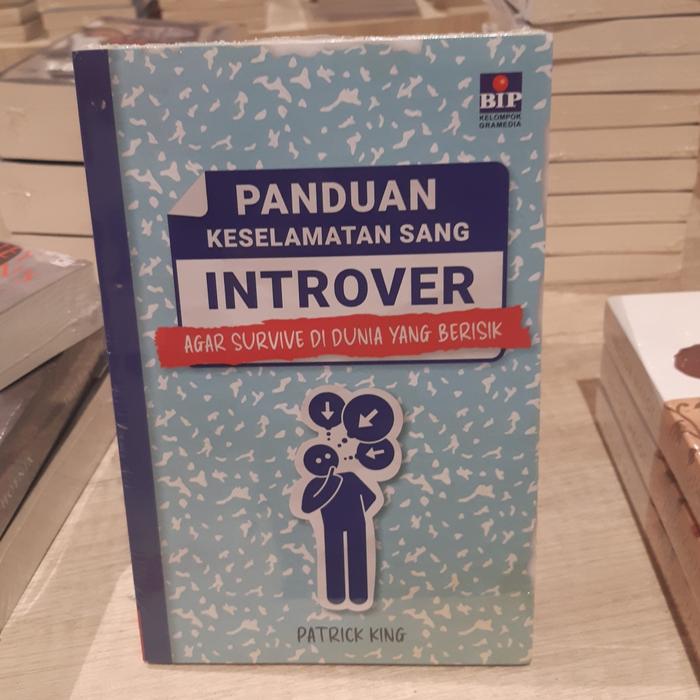 Jual Buku Panduan Keselamatan Sang Introver Agar Survive Di Dunia ...