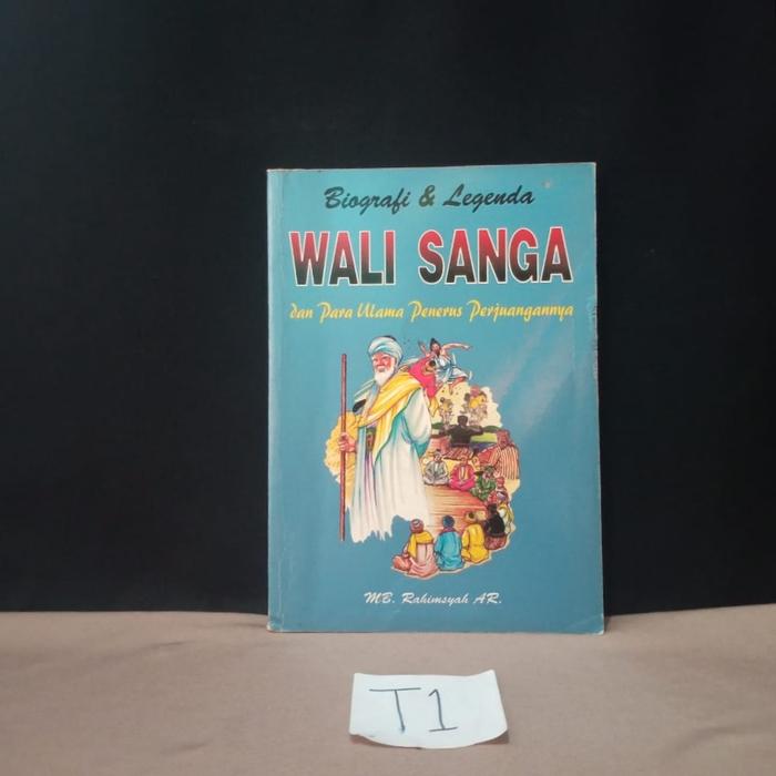 Jual BIOGRAFI DAN LEGENDA WALI SANGA DAN PARA ULAMA PENERUS ...