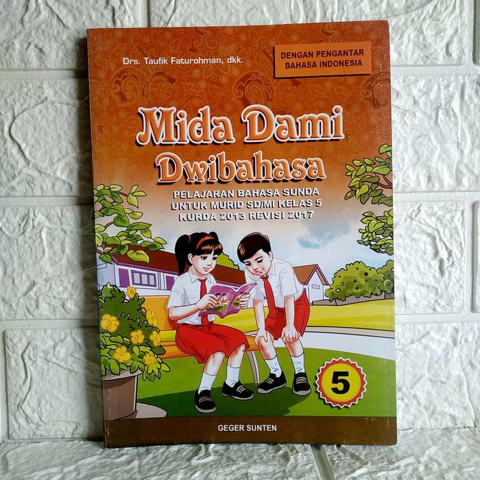 Jual Buku SD MI Kelas V Buku Bahasa Sunda MIDA DAMI DWIBAHASA SD Kelas 5 - Kota Bandung ...