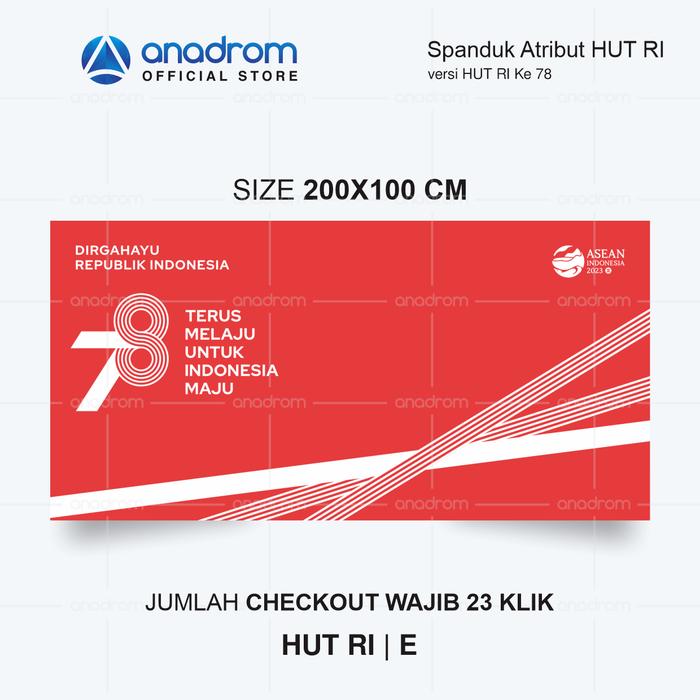Jual Spanduk HUT RI 17 Agustus|Dirgahayu Kemerdekaan Part 1 | Anadrom ...
