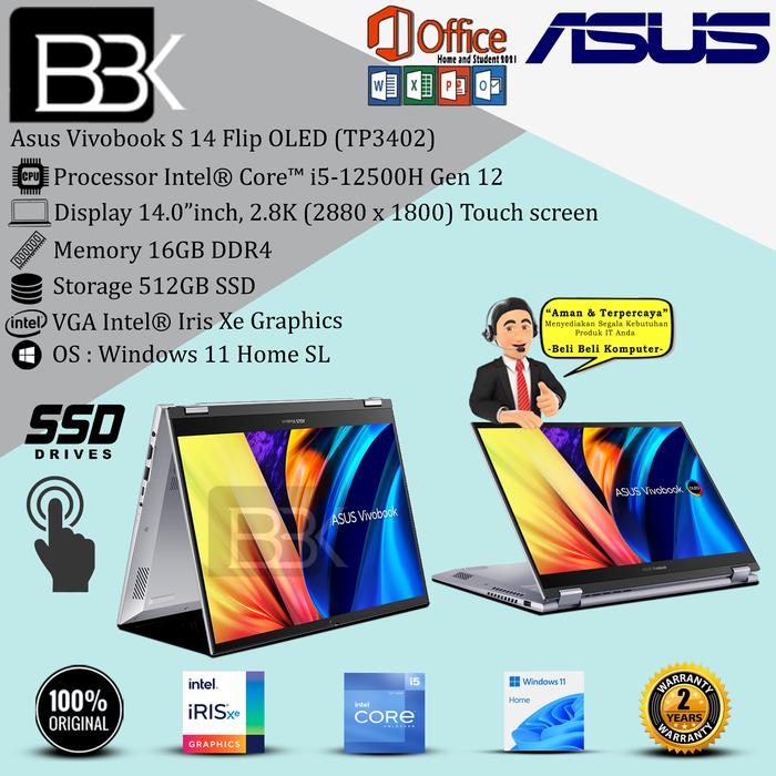 Jual Asus Vivobook S 14 Flip OLED (TP3402) i5-12500H 16GB 512GB SL W11H ...