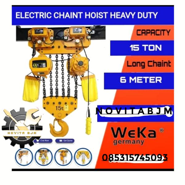 Jual ELECTRIC HOIST / ELECTRIC CHAIN HOIST 15 TON X 6 meter WEKA ...