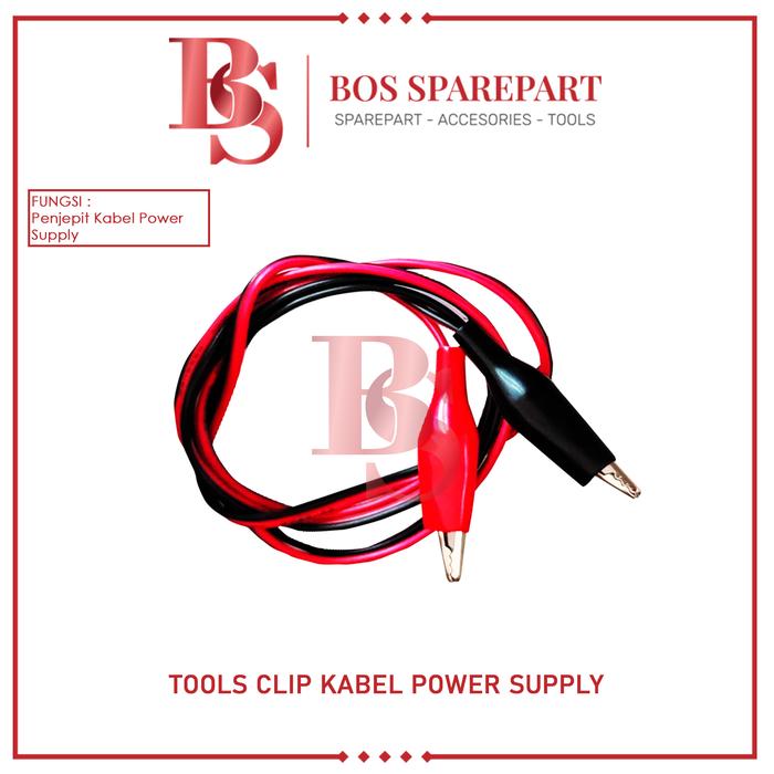 Jual TOOLS CLIP KABEL POWER SUPPLY - Jakarta Pusat - BOS SPAREPART PGC ...