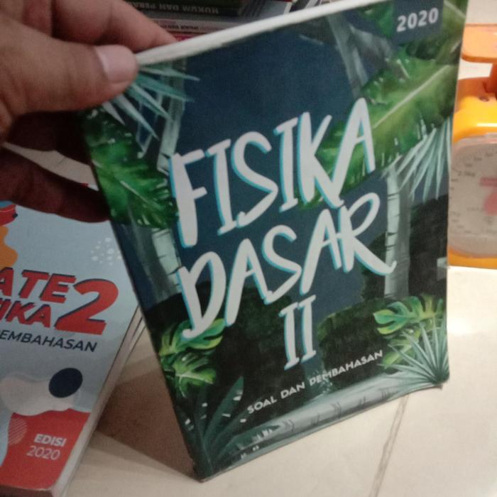 Jual FISIKA DASAR 2 SOAL DAN PEMBAHASAN HIMAFI ITB - Jakarta Utara - DERMI | Tokopedia