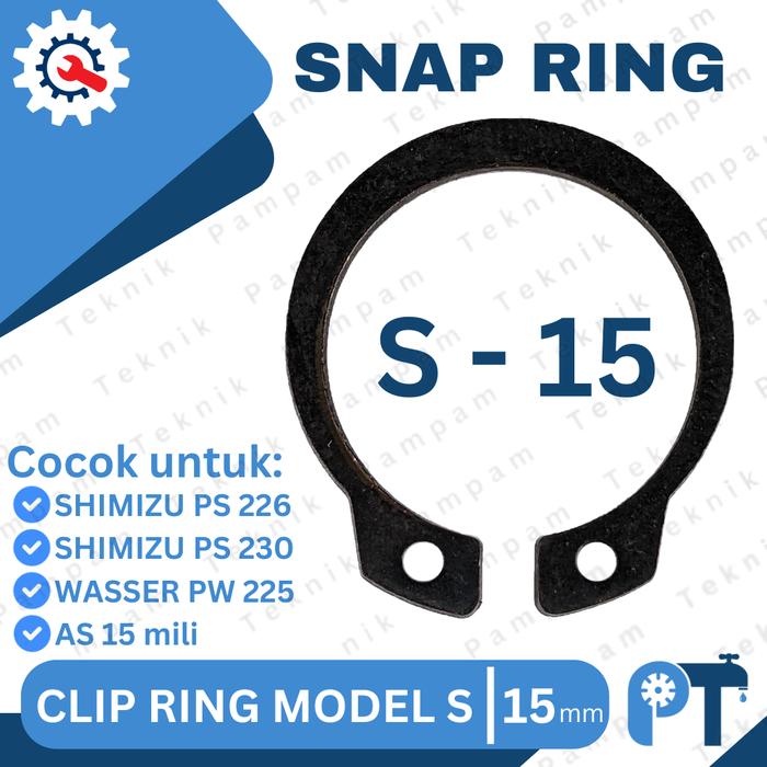 Jual SNAPRING S15 SNAP RING S 15 - AS 15mm SPARE PART POMPA AIR - Kab ...