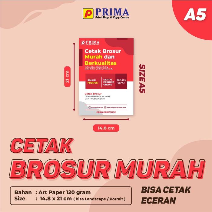 Jual CETAK BROSUR UKURAN A5 / AP 150 GR / 1 SISI - Kota Yogyakarta - Prima Print Shop | Tokopedia