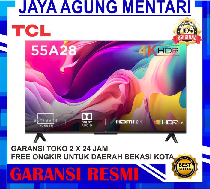 Jual TV LED TCL 55A28 GOOGLE ANDROID TV 55 INCH 4K UHD HDR 10 - Kota ...