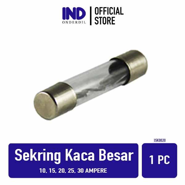 Jual Sekring Kaca Besar 15 20 25 30 Ampere A Sikring Tabung Fuse Glass ...