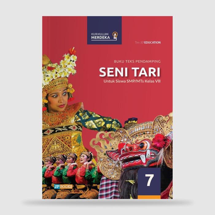 Jual Buku Pendamping Kurmer Sekolah Seni Tari SMP Kelas 7 Kurikulum ...