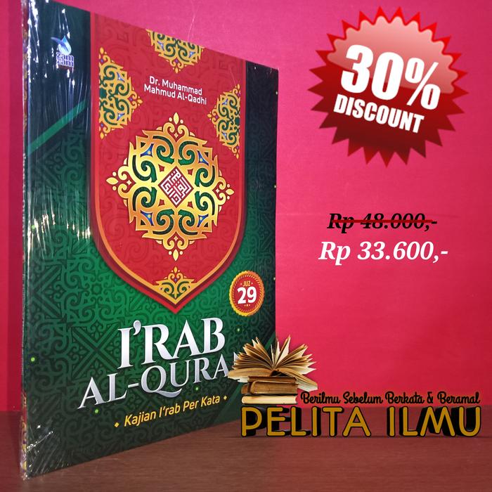 Jual Buku I'rab Al-Qur'an Juz 29 - Kajian I'rob Per Kata - Jakarta ...
