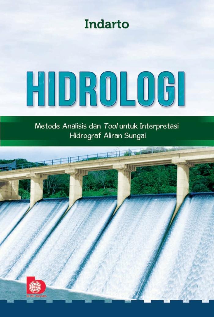 Jual Buku Hidrologi: Metode Analisis dan Tool untuk Interpretasi ...