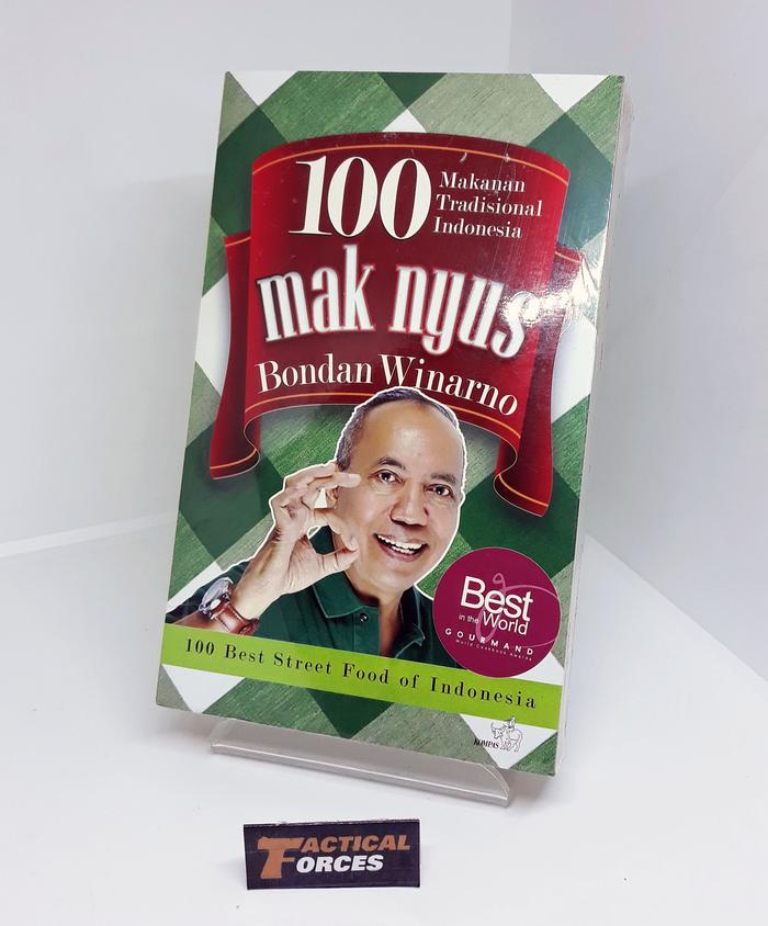 Jual Buku 100 Makanan Tradisional MakNyus, Bondan Winarno (Ori Sealed ...