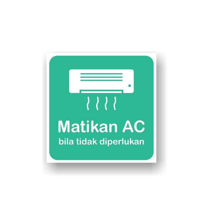 Jual Stiker Waterproof Hemat Energi Matikan Lampu - AC off - Kota ...