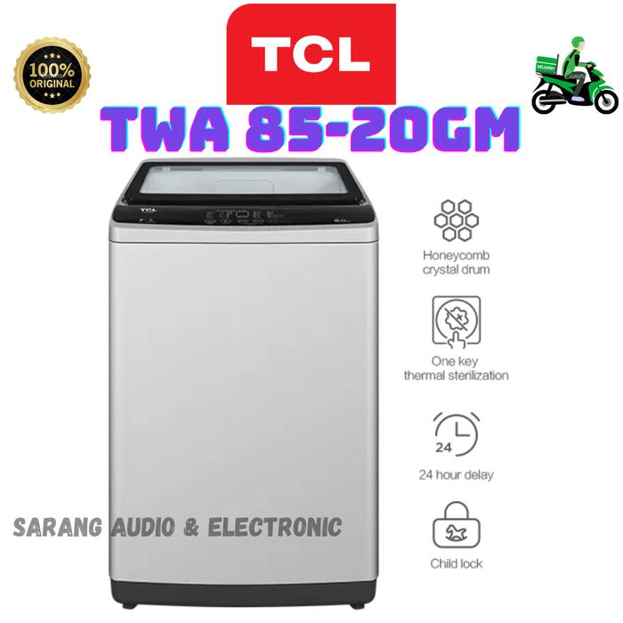 Jual Mesin Cuci TCL TWA85-20GM Top Loading TWA 85 20 GM 8kg - Jakarta Timur - Sarang Audio ...