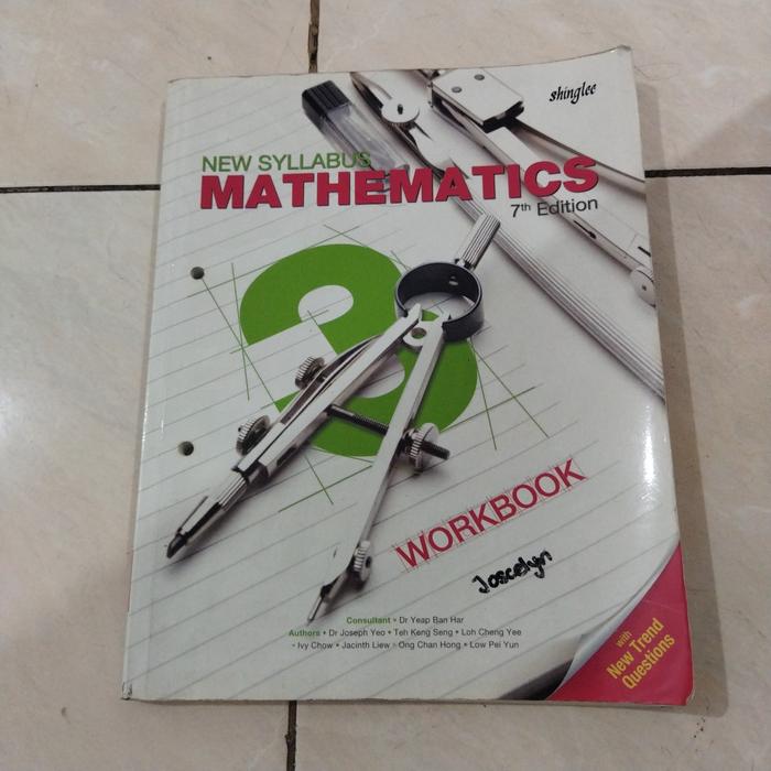 Jual Buku(bekas)-New Syllabus Mathematics 7th Edition 3 Workbook - Kota ... Jual Buku(bekas)-New Syllabus Mathematics 7th Edition 3 Workbook - Kota ...