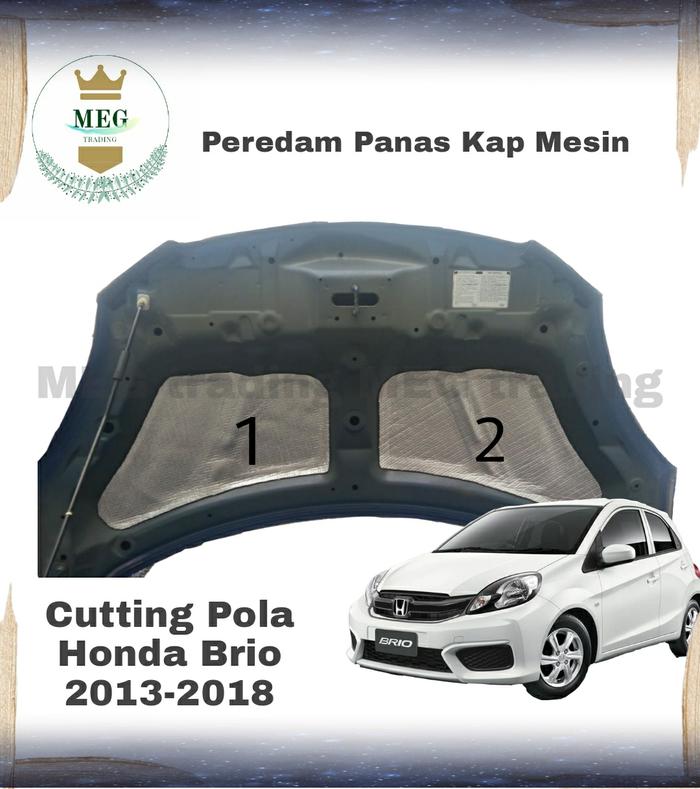 Jual Peredam Panas Kap Mesin Mobil Honda Brio 13-18/Cutting Pola Part 1 - Kab. Tangerang - MEG ...