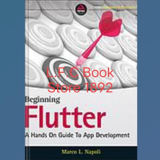 Jual Buku Beginning Flutter - Jakarta Barat - L.F.C Book Store 1892 ... Jual Buku Beginning Flutter - Jakarta Barat - L.F.C Book Store 1892 ...