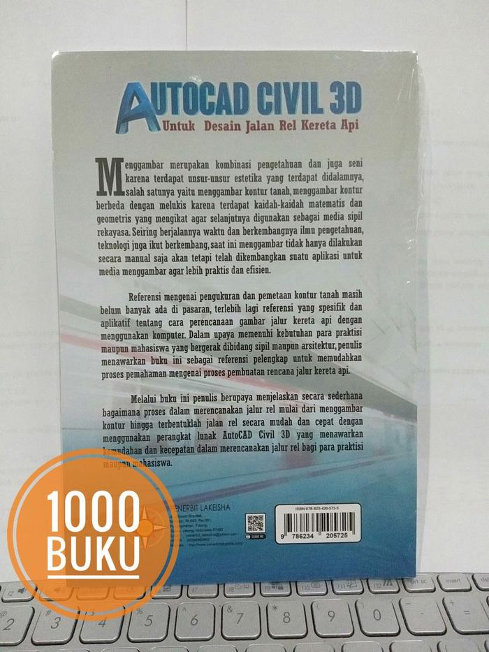 Jual Buku Teknik Sipil Autocad Civil 3d Untuk Desain Jalan Rel Kereta Api Di Seller Noelle ...