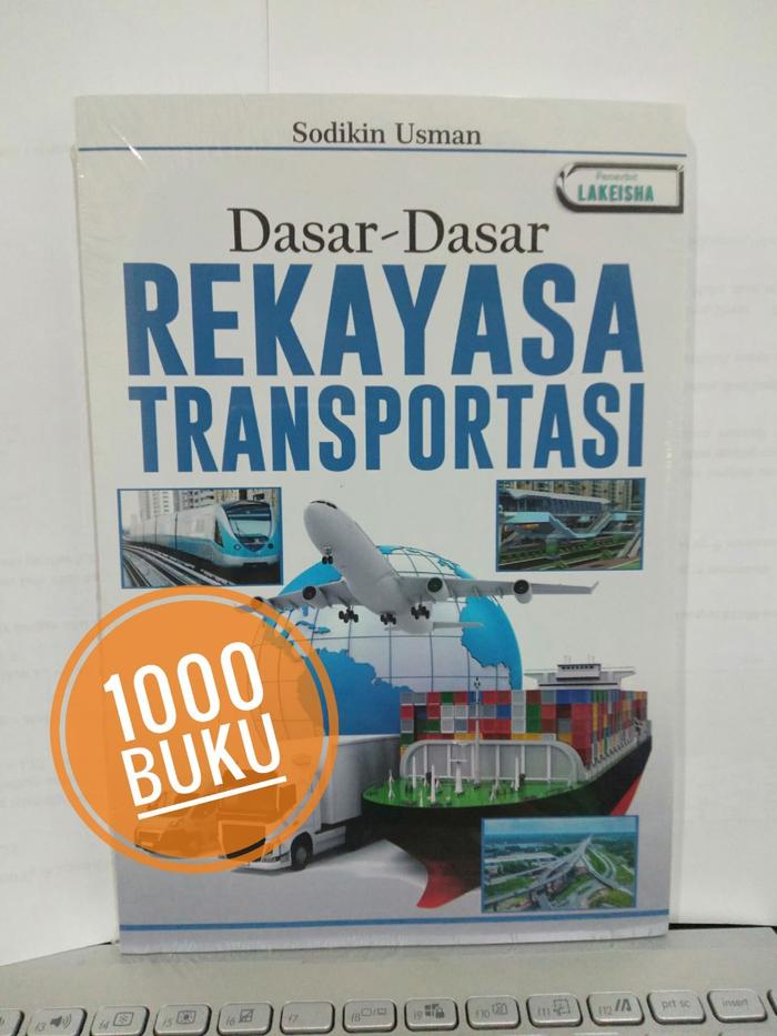 Jual Buku Teknik Sipil Dasar Dasar Rekayasa Transportasi Kab Malang